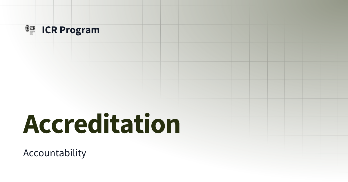 Accreditation | ICR Program