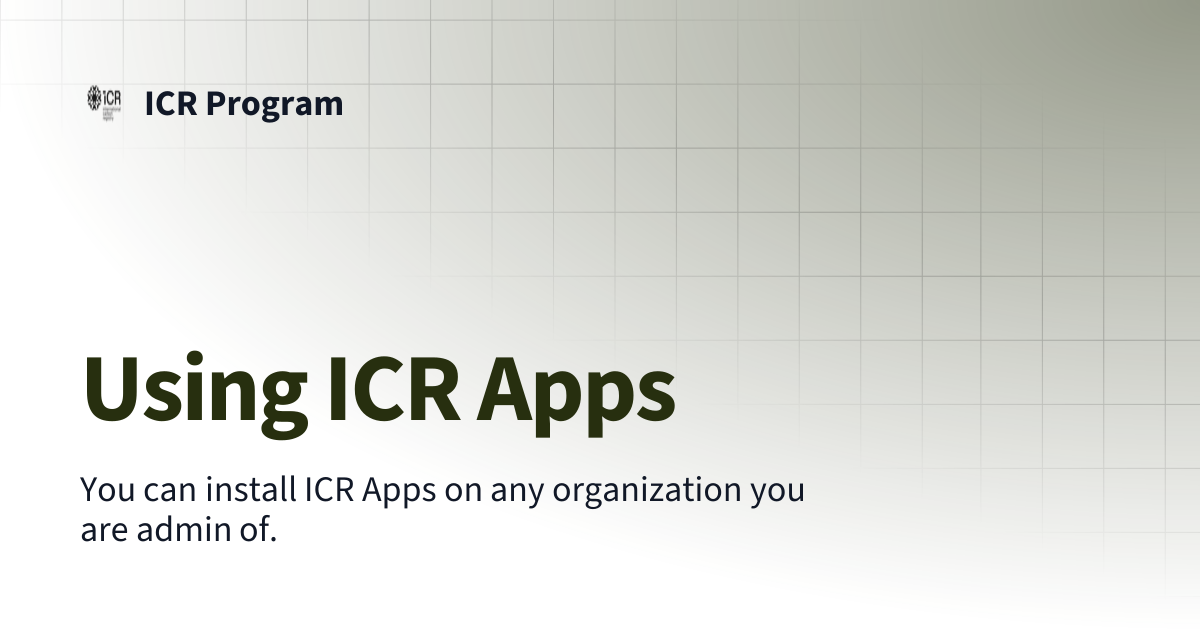 Using ICR Apps | ICR Program