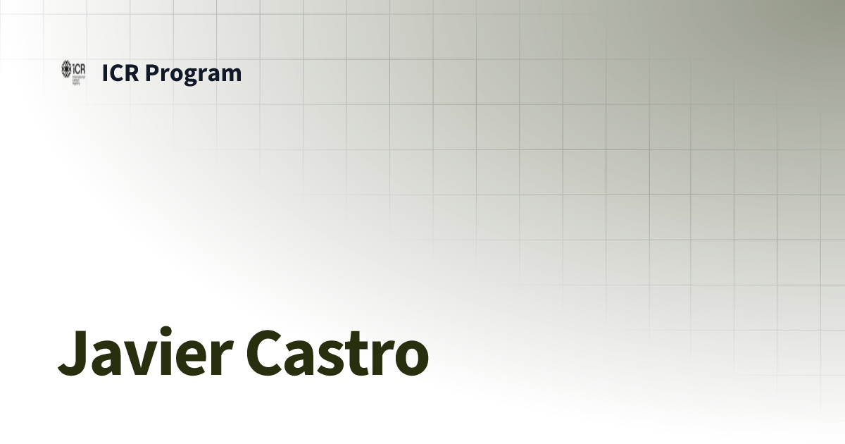 Javier Castro | ICR Program