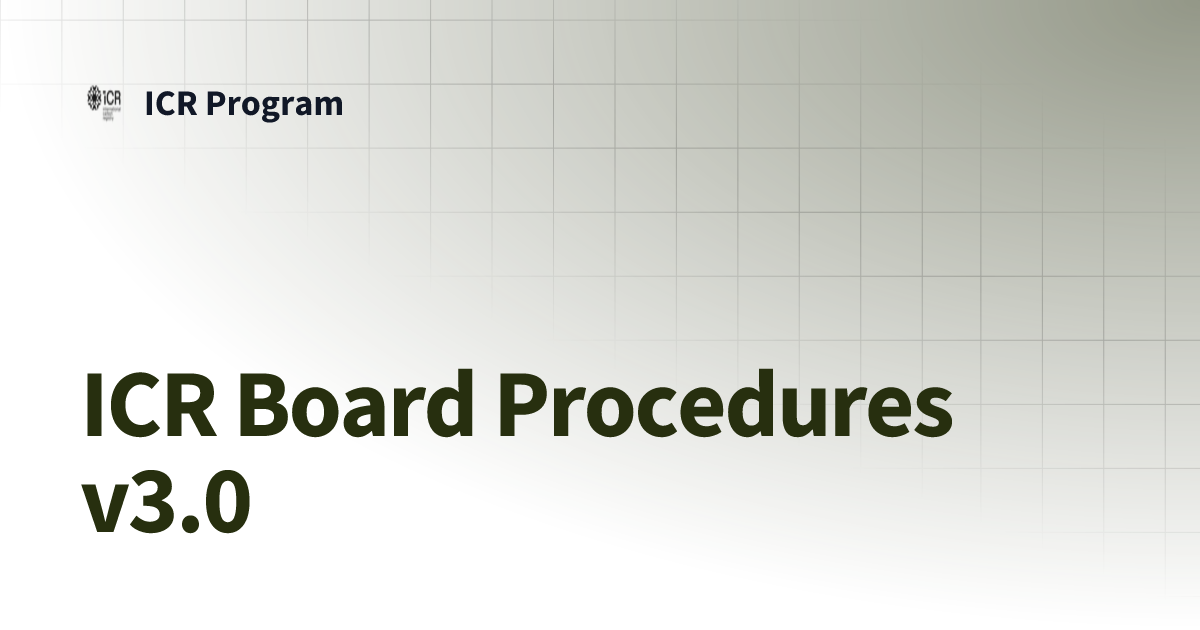 ICR Board Procedures v3.0 | ICR Program