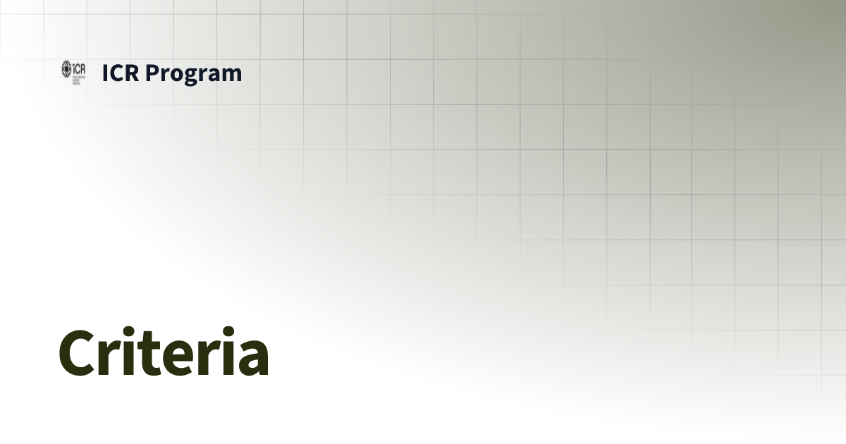 Criteria | ICR Program